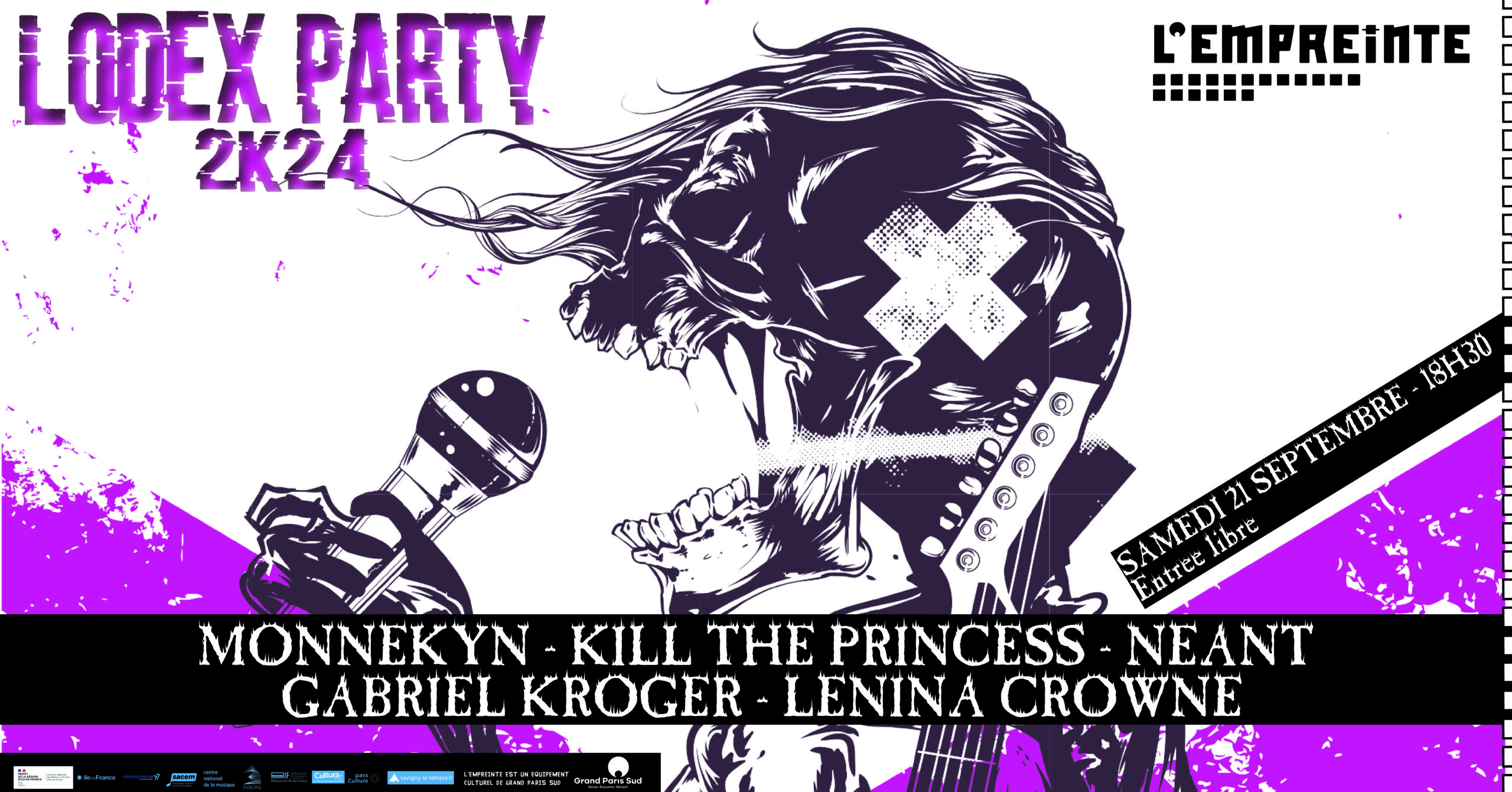 LODEX PARTY 2K24 : MONNEKYN + KILL THE PRINCESS + GABRIEL KROGER + LENINA CROWNE + NEANT - L ...