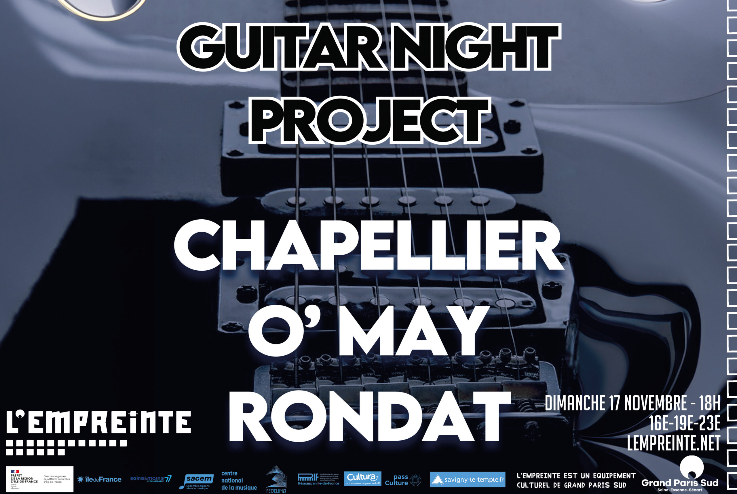 GUITAR NIGHT PROJECT : CHAPELLIER + O’MAY + RONDAT - L'empreinte