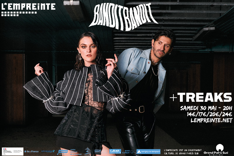 BANDIT BANDIT + TREAKS - L'Empreinte